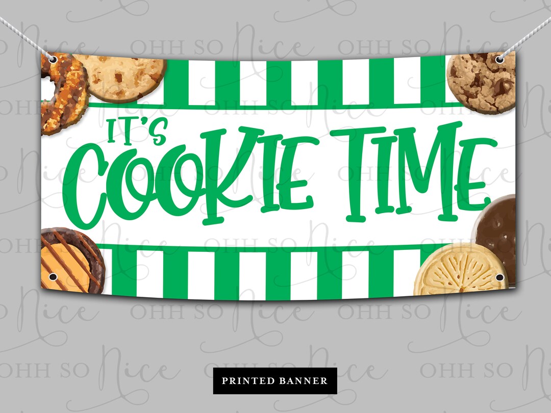 SHIPS FAST | It's Cookie Time - Banner Sign Printed on Vinyl With ...