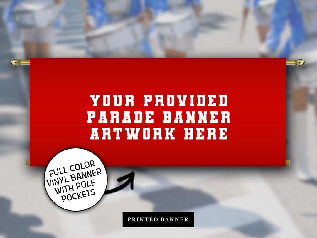 SHIPS FAST | Printed Parade Banner With Pole Pockets | Personalized ...