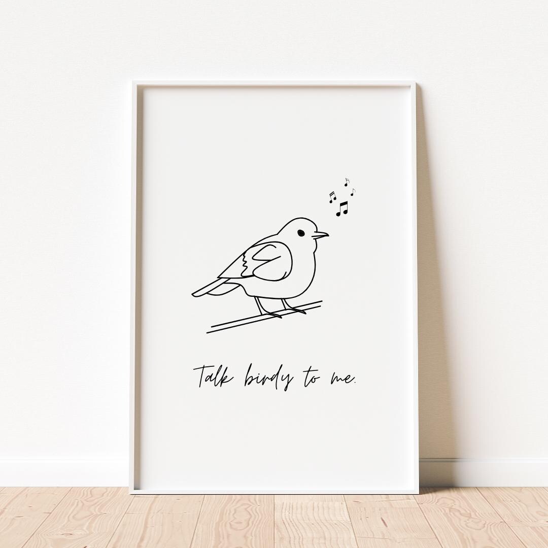Talk Birdy to Me - Printable Wall Art | Funny Cute Bird Quote | Digital ...