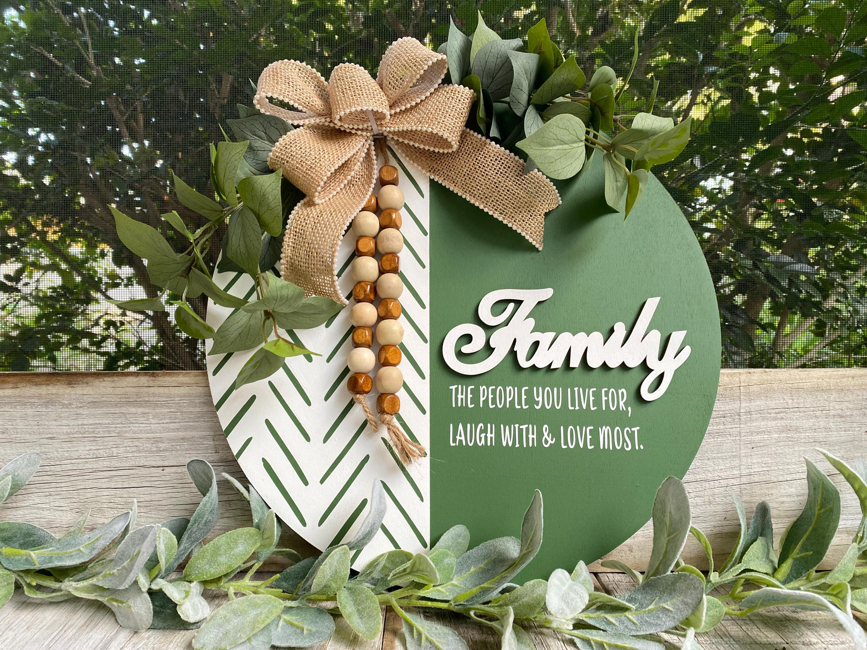 Wood Round Family Sign-the People You Live For, Laugh With & Love Most ...