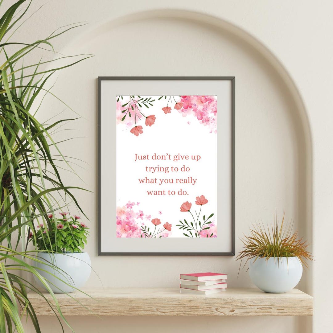 Inspirational Quote Poster: Pastel Pink Floral Wall Art (digital ...