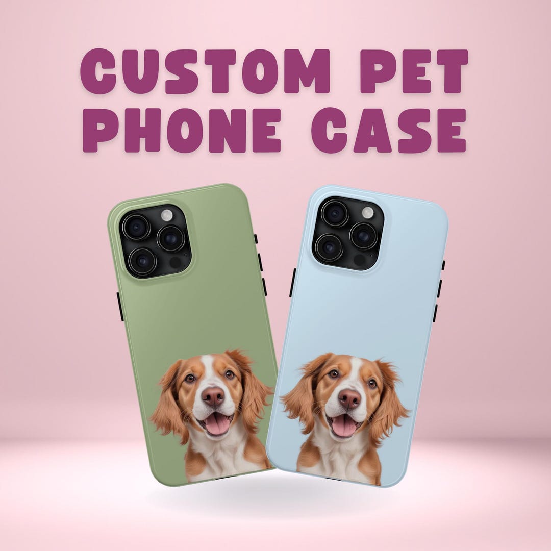 Custom Pet Phone Case Using Pet Photo + Name Custom Dog Phone Case Custom Cat Phone Case ...