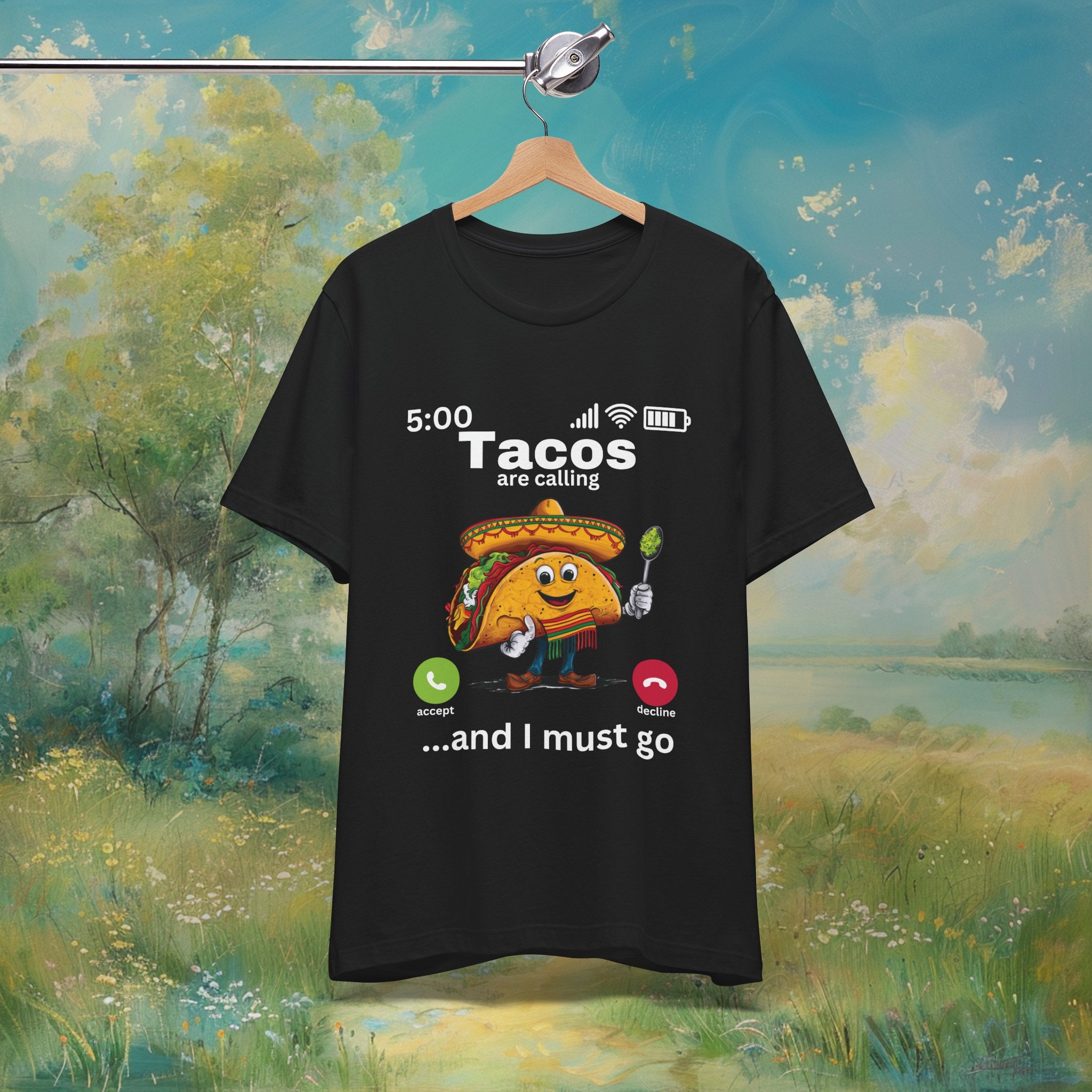 Tacos Are Calling Funny Shirt, Humorous Mexican Food Tee, Taco Lover ...