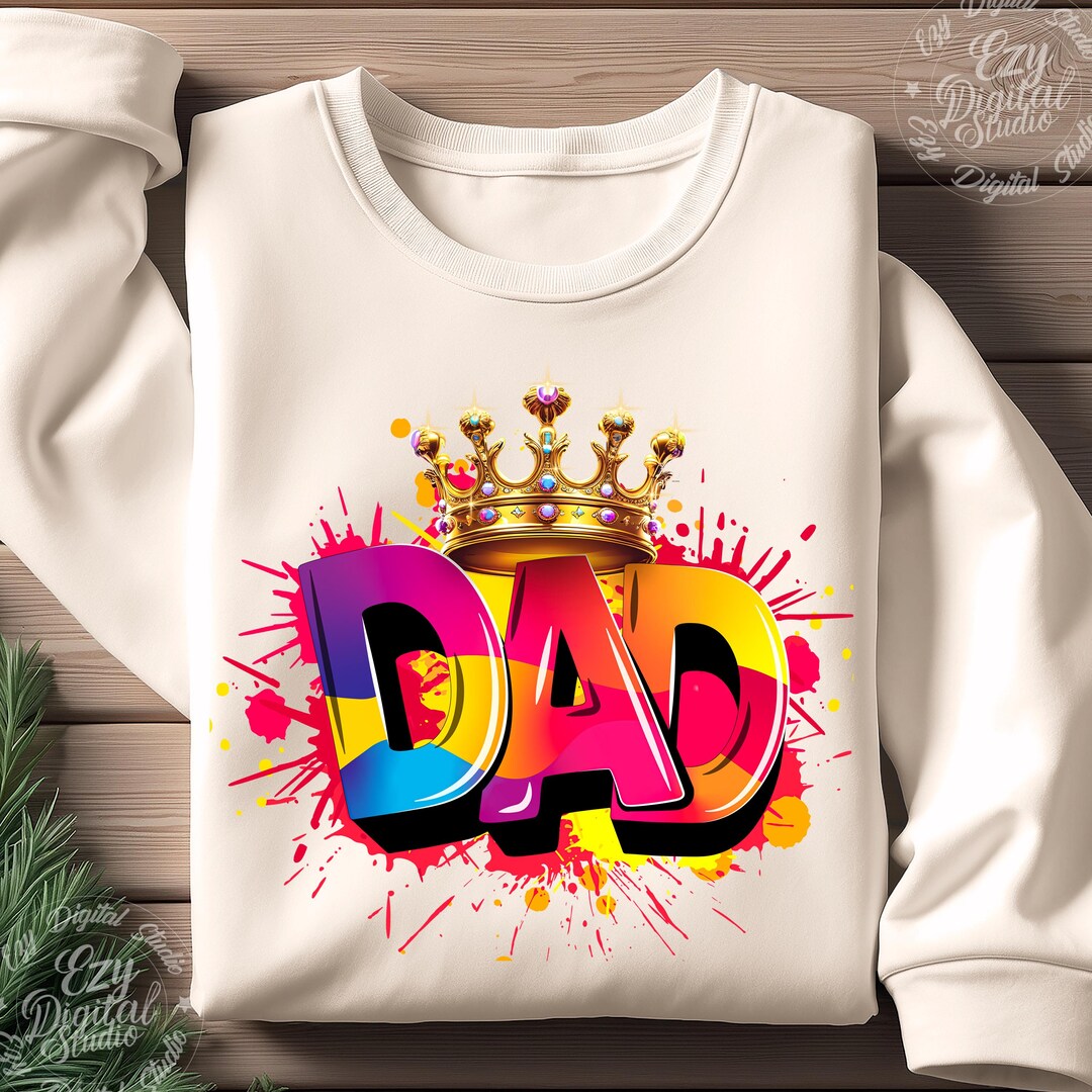 Graffiti Dad Shirt: 3D Crown, Street Art Style (digital Download) - Etsy