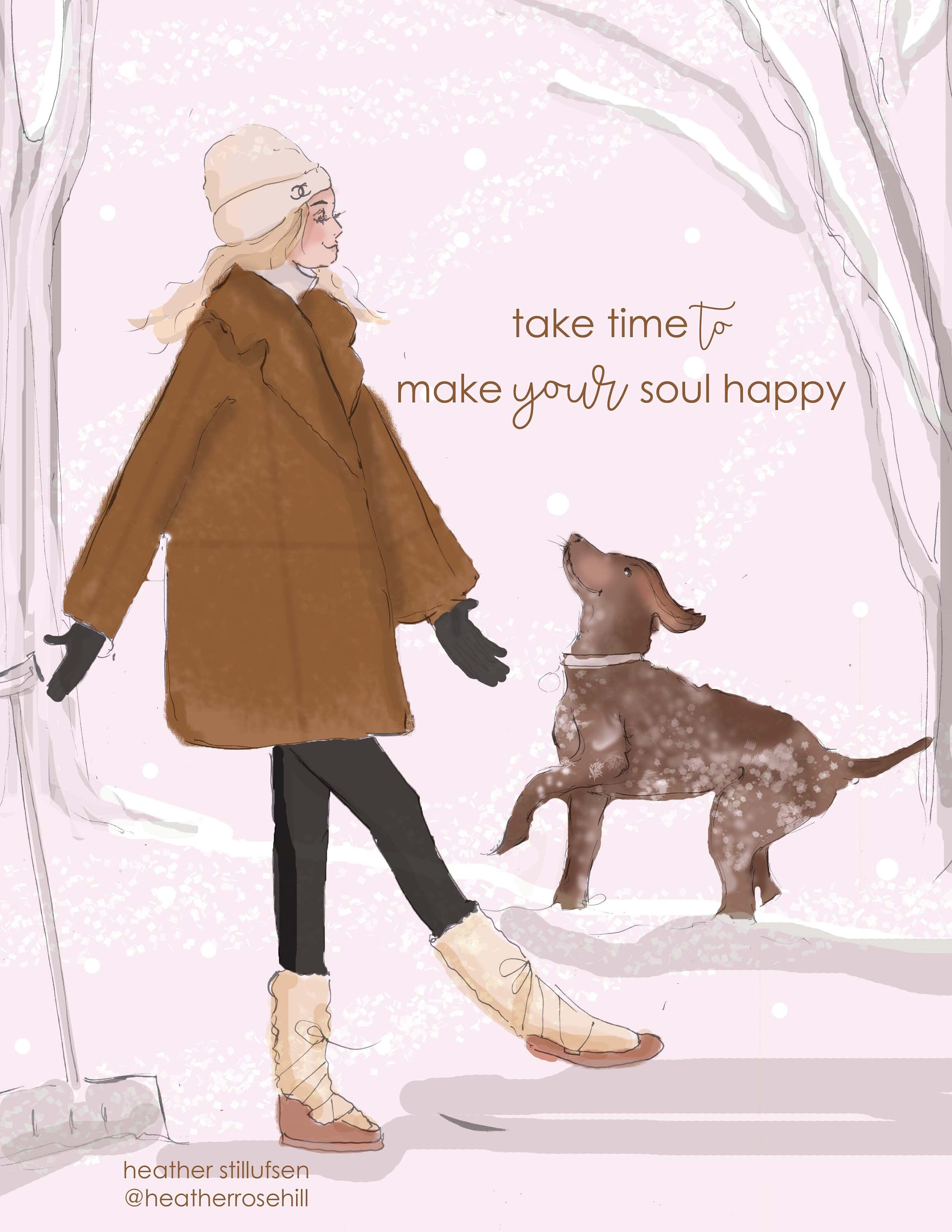 Take Time to Make Your Soul Happy - Heather Stillufsen Art - Cards ...