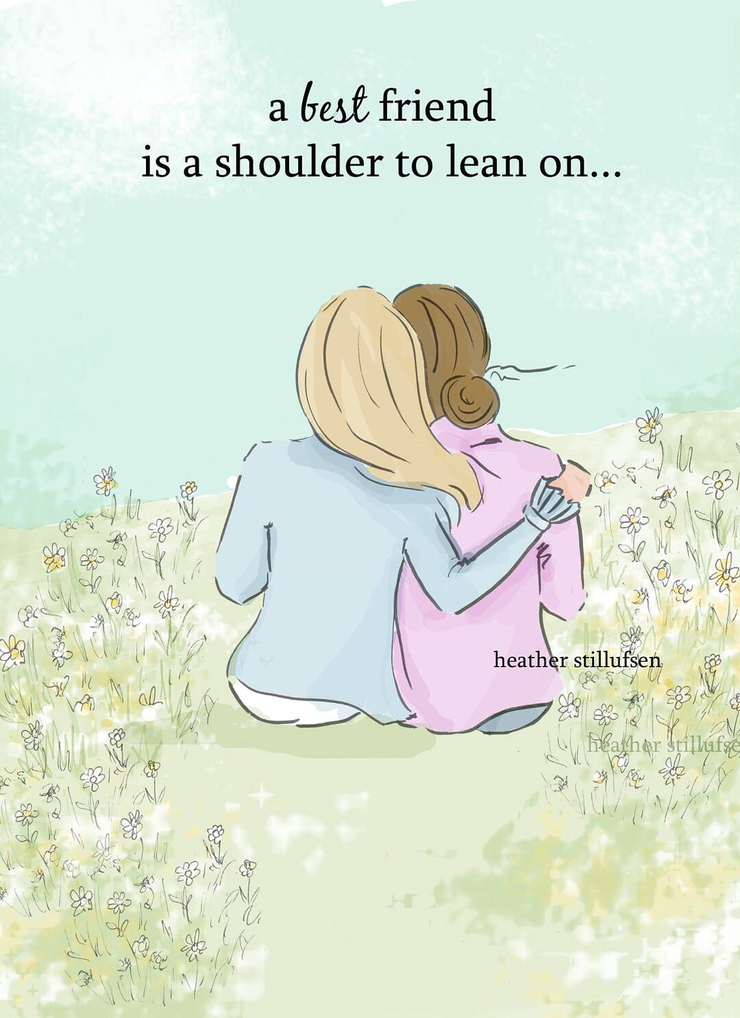 A Best Friend is A Shoulder to Lean on Best Friends .... Art for Women ...