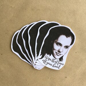 Wipe That Face off Your Head Dazed and Confused Vinyl Laptop Sticker ...
