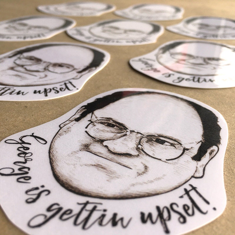 George is Gettin Upset Seinfeld Vinyl Laptop Sticker | Phone Decal - Etsy