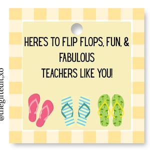 Here's to Flip Flops Gift Tag | DIGITAL DOWNLOAD | Teacher Appreciation ...
