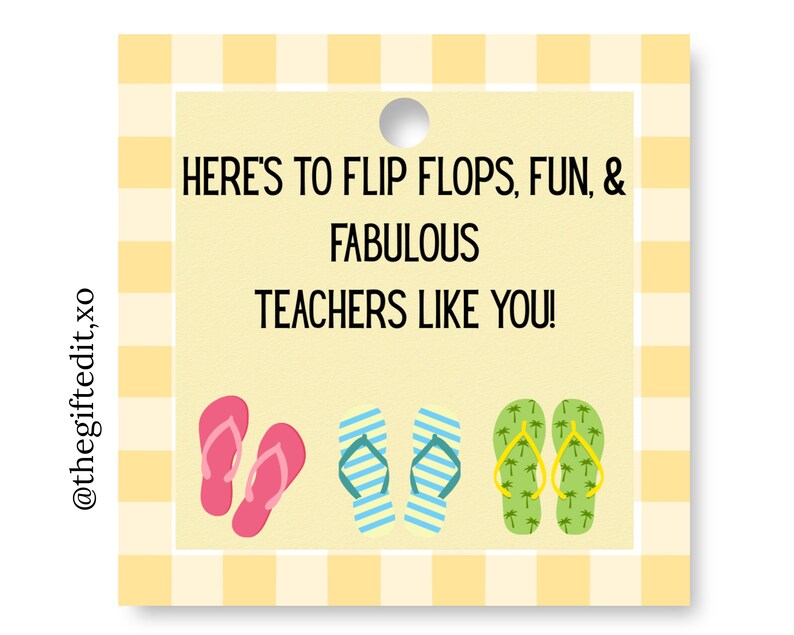 Here's to Flip Flops Gift Tag | DIGITAL DOWNLOAD | Teacher Appreciation ...