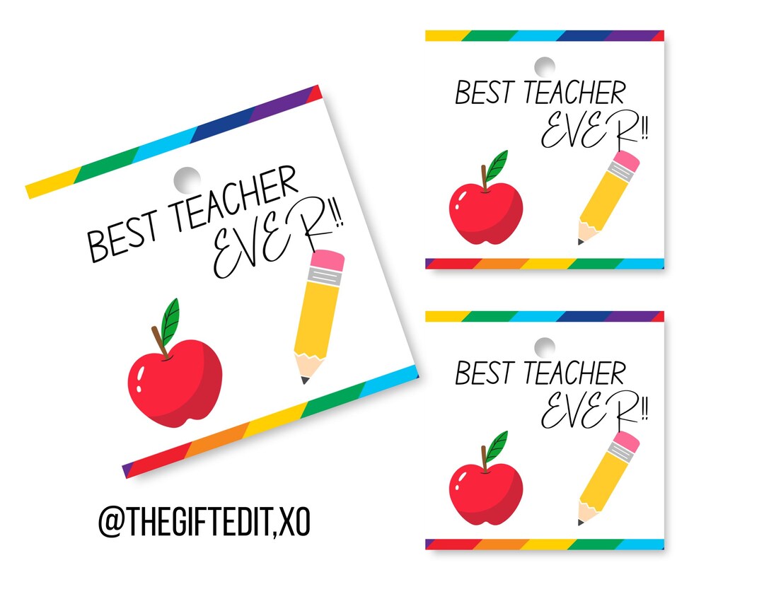 Best Teacher Ever Gift Tag | DIGITAL DOWNLOAD | Teacher Appreciation ...