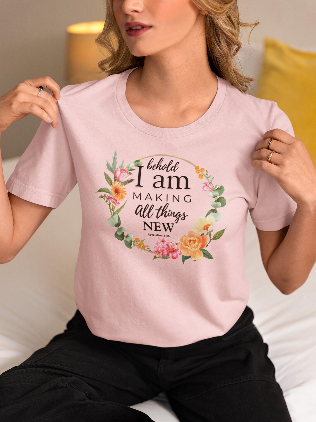 Floral T-shirt, Behold I Am Making All Things New Gift for Her ...