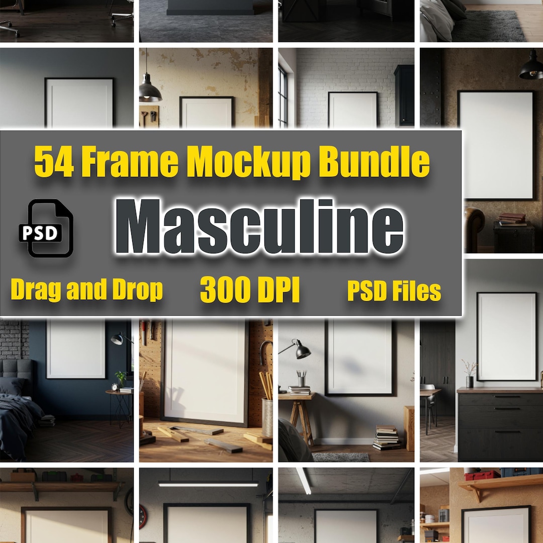 54 Frame Poster Mockup Bundle | Masculine Art | Masculine Poster Mockup ...