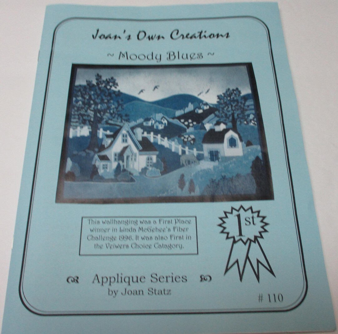 Moody Blues 1997 by Joan Statz for Joan's Own Creations Quilt/sewing ...