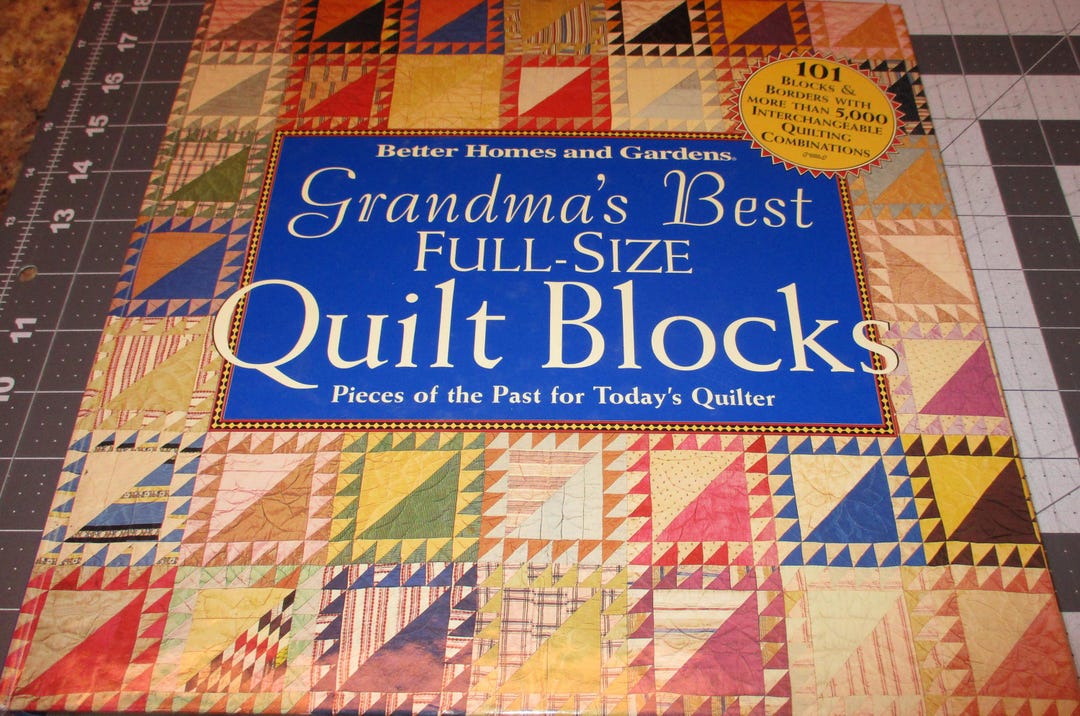 Grandma's Best Full-size Quilt Blocks From Better Homes and Gardens ...