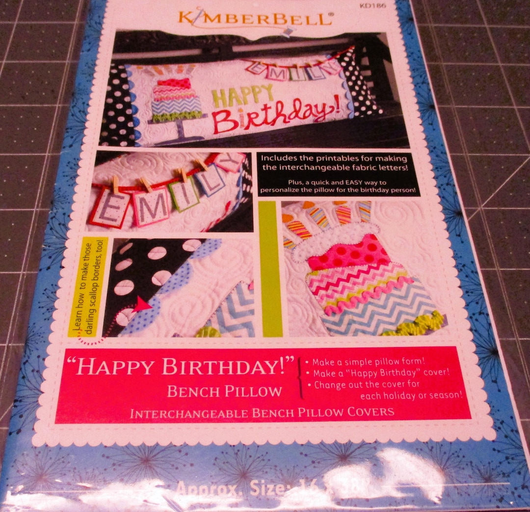 Happy Birthday Bench Pillow Kimberbell. Pattern Only. Finished Size 16 ...