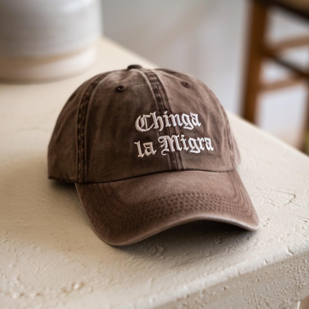 Embroidered Chinga La Migra Hat, Chinga La Migra Cap, Abolish Ice ...