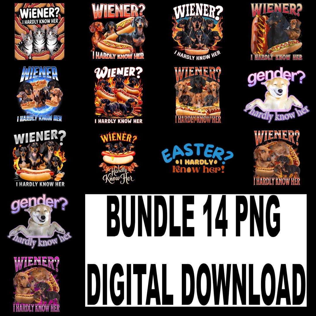 Wiener? I Hardly Know Her Png, Funny Hot Dog Pun Sublimation, Silly ...