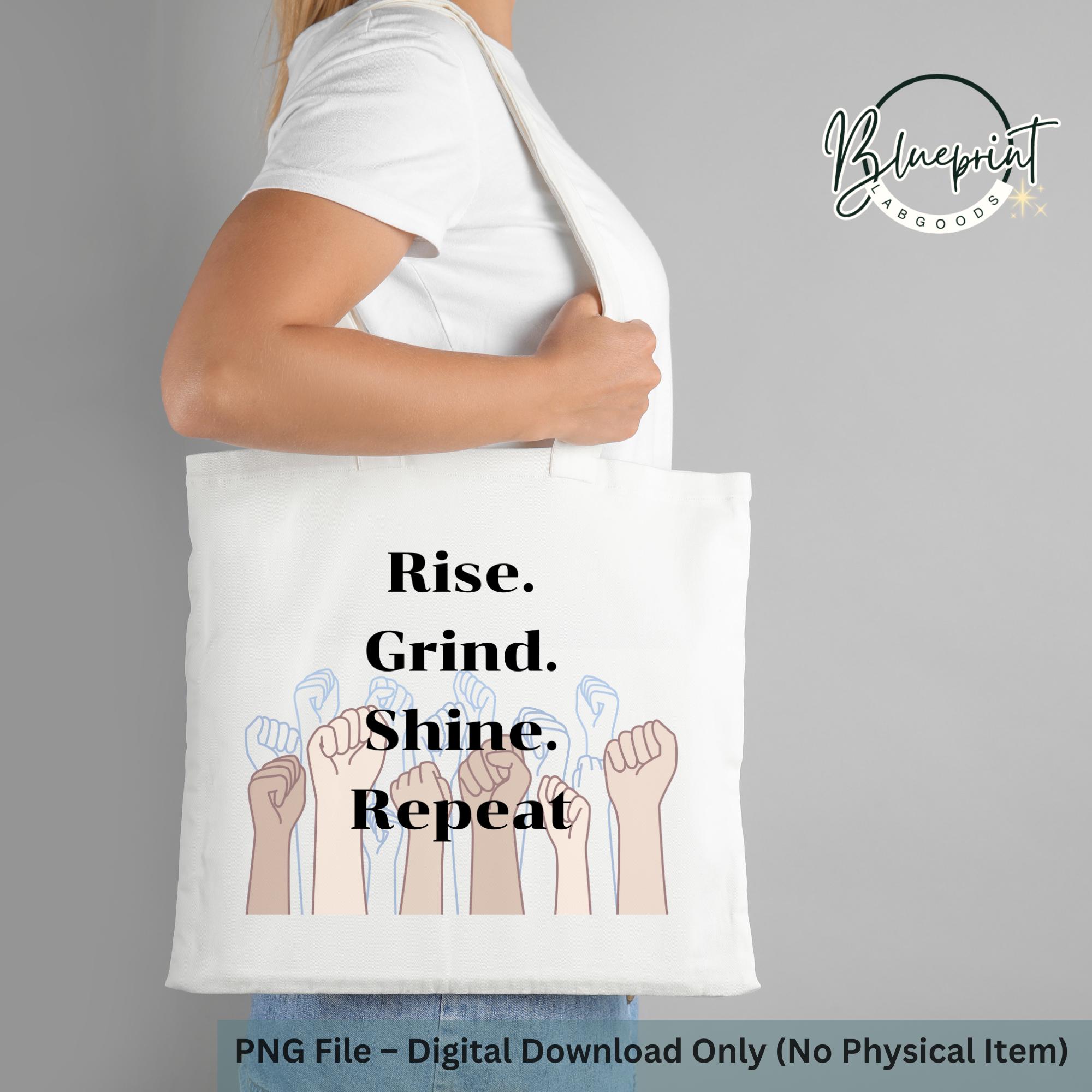 Rise & Grind Motivational Quote PNG - Etsy