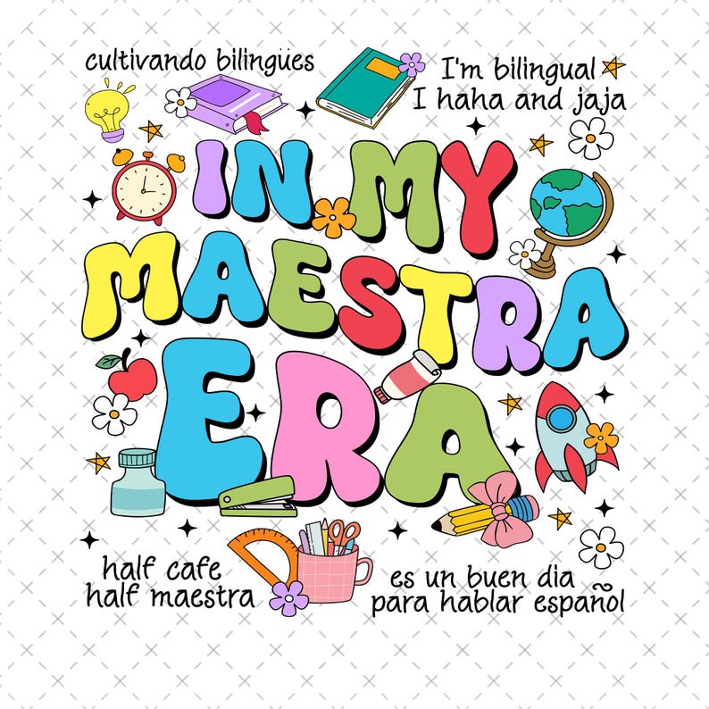 In My Maestra Era Png, Spanish Teacher Png, Back to School, Teacher ...