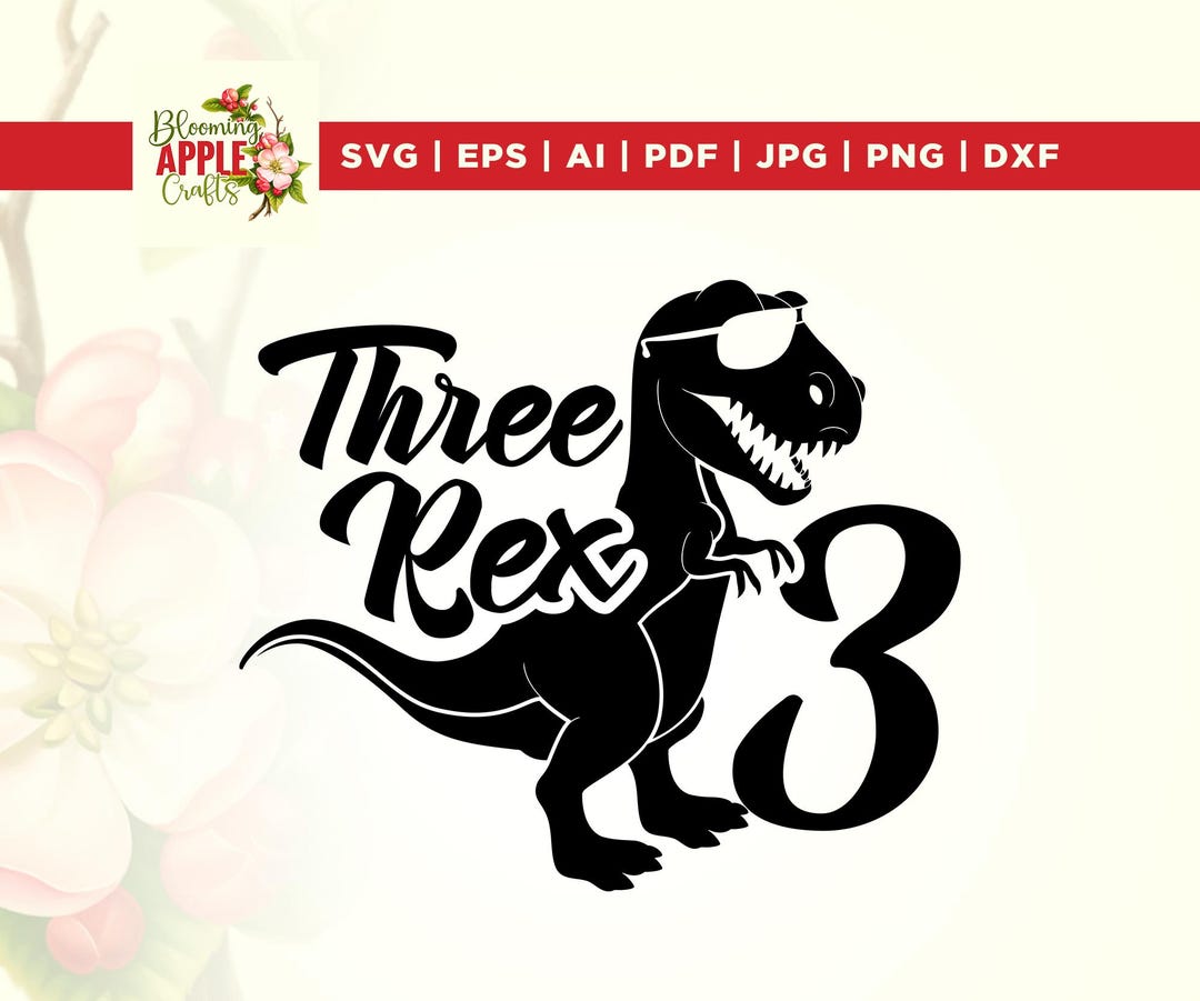 Three Rex Svg, Dinosaur Birthday SVG, 3 Rex Svg, Cricut, Png, Svg ...