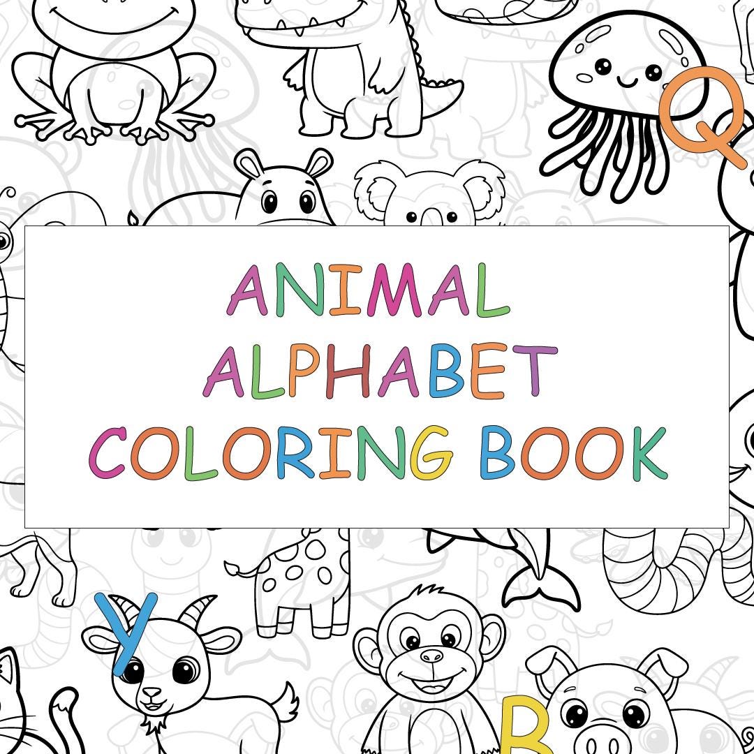 Printable Alphabet Animal Coloring Book for Kids - 26 A-Z Learning ...