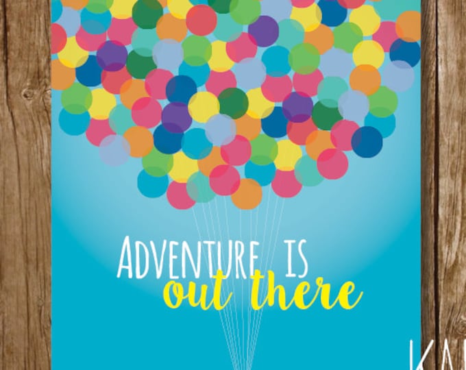 Adventure is Out There Disney up 11 X 14 Digital Print Instant Download ...