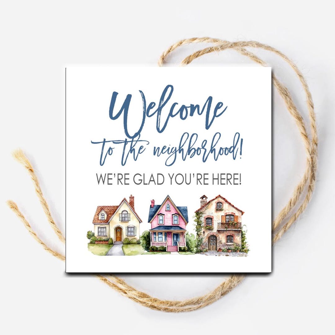 Printable Welcome Gift Tag, We're so Glad You're Here, New Neighbor Tag ...