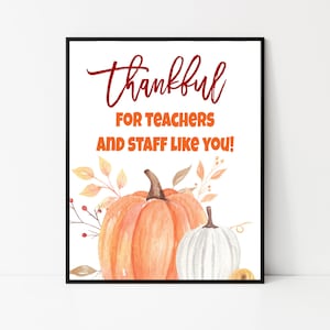 Teacher Appreciation Sign, Thanksgiving Printable Sign, Instant ...