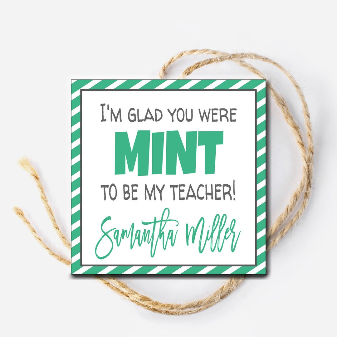 Back to School Gift Tags, Mint to Be My Teacher, Editable Gift Tag ...