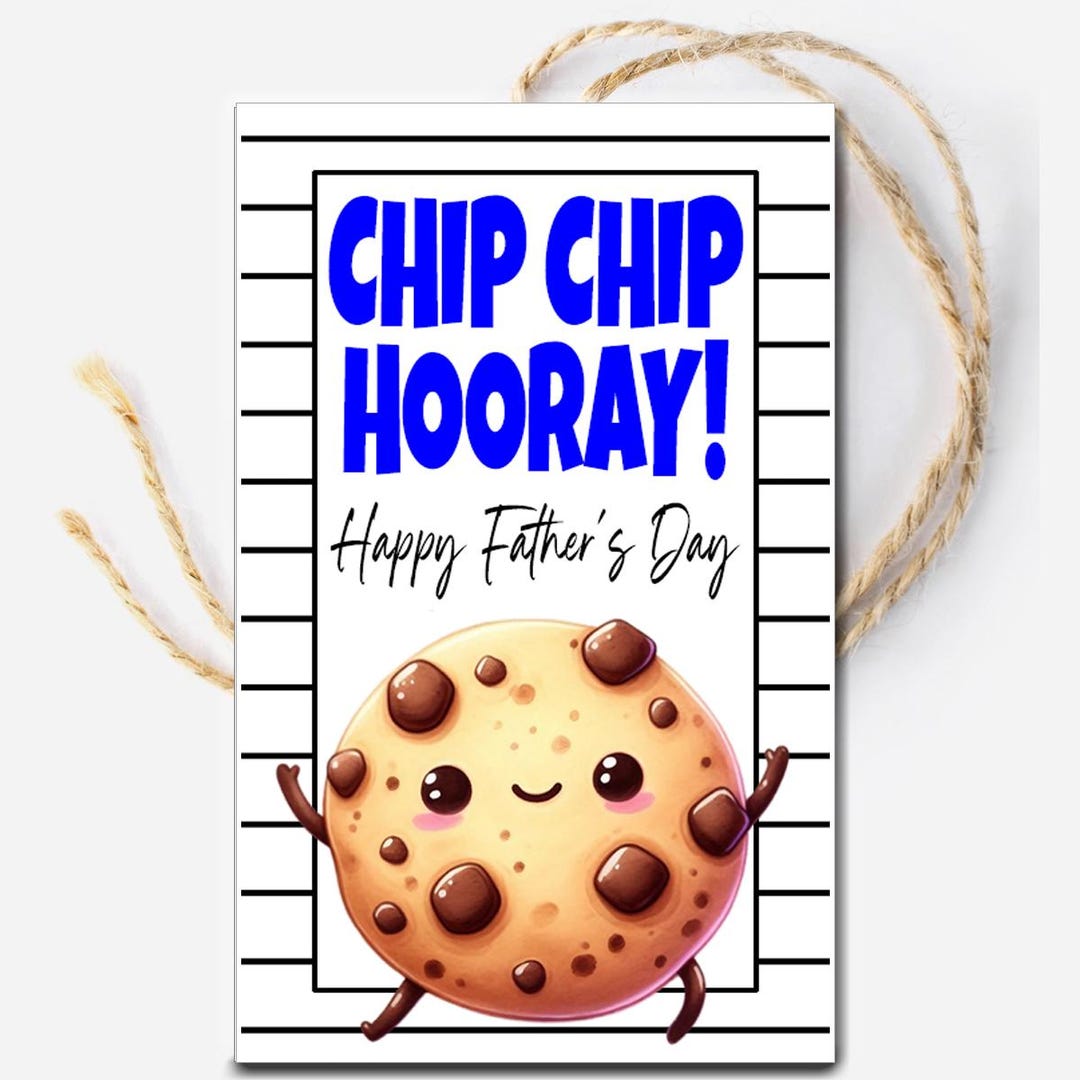 Printable Chocolate Chip Cookie Tag, Father's Day Tag, Gift for Dad ...