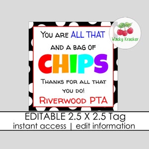 You Are All That and a Bag of CHIPS Gift Tags, Staff Teacher Volunteer ...