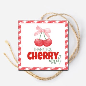 Printable Cherry Tag, Thank You Cherry Much, Coworker Staff Customer ...