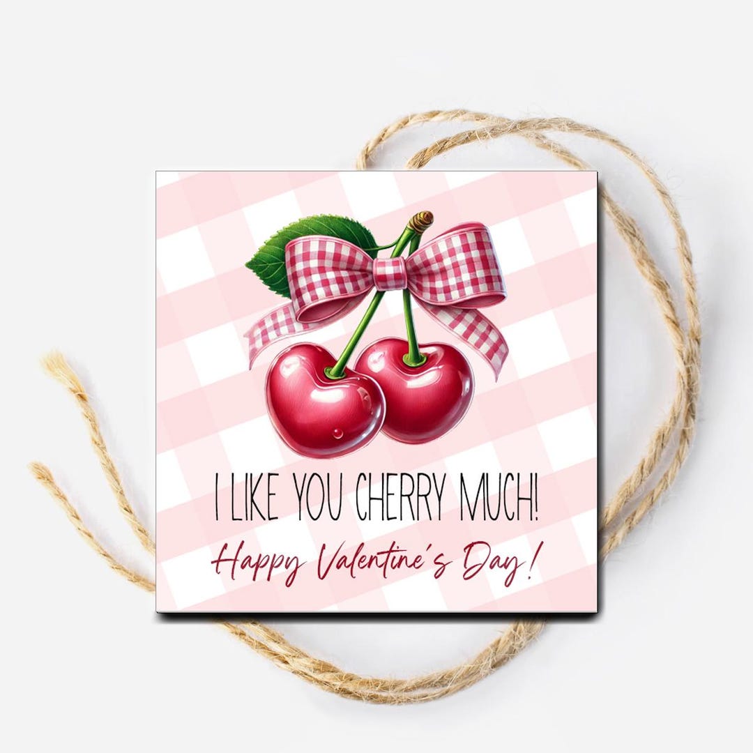 Printable Cherry Valentine’s Day Tag, I Like You Cherry Much, Cherries ...