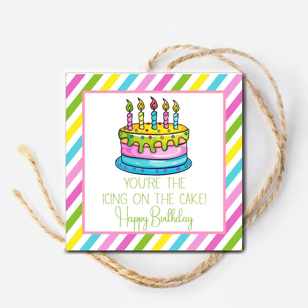 You're the Icing on the Cake Birthday Treat Tag, Kids Classroom Gift ...