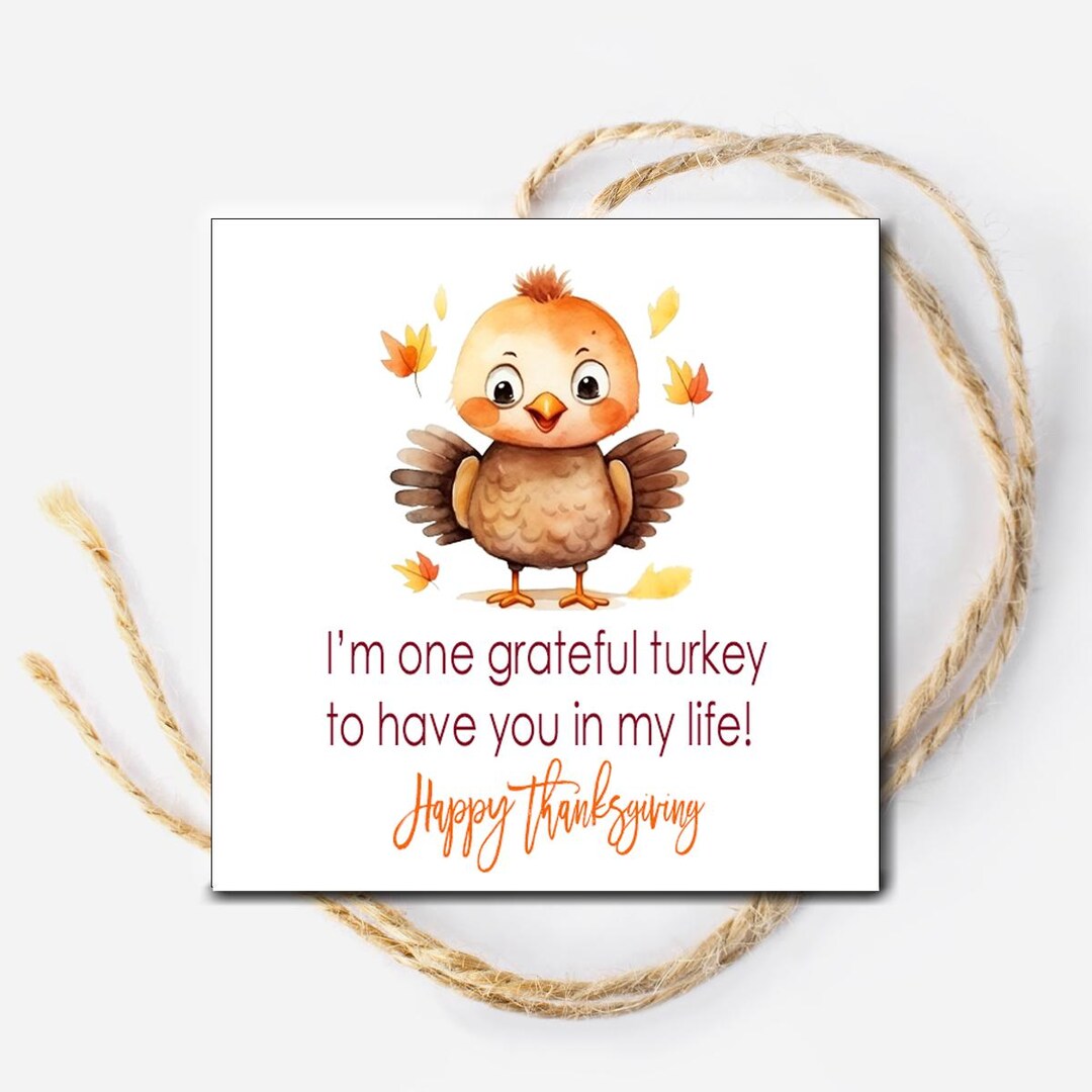 Grateful Turkey Thanksgiving Teacher Appreciation Gift Tags Printable ...