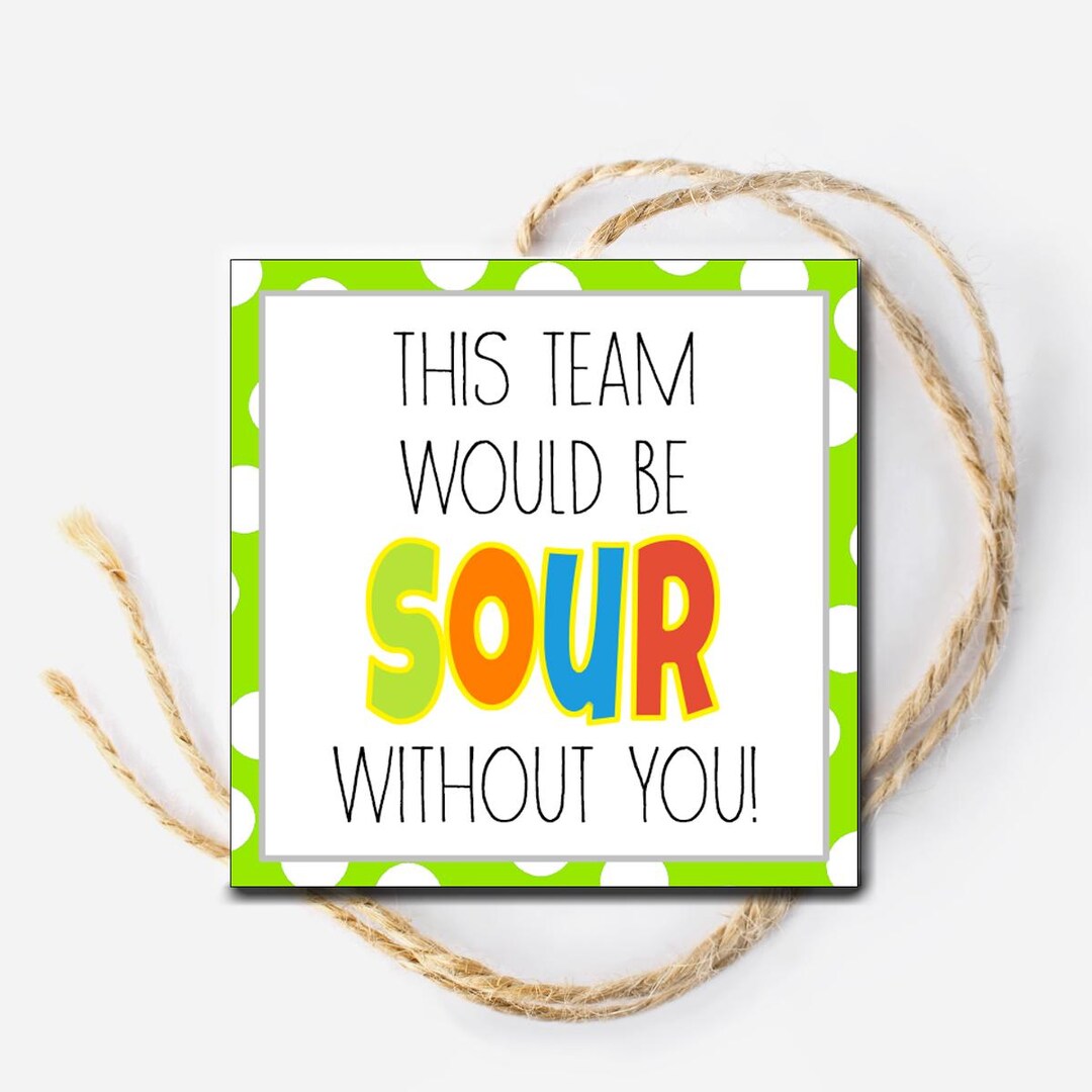 Sour Tag, Appreciation Gift, Random Act of Kindness, Printable Tag ...