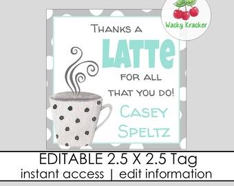 Thanks a Latte for All You Do Gift Tag Teacher Staff Employee - Etsy