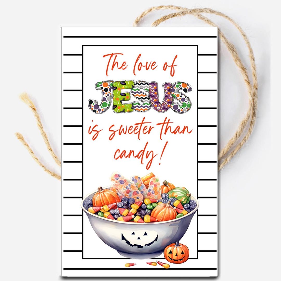The Love of Jesus is Sweeter Than Candy Tag. Christian Halloween ...