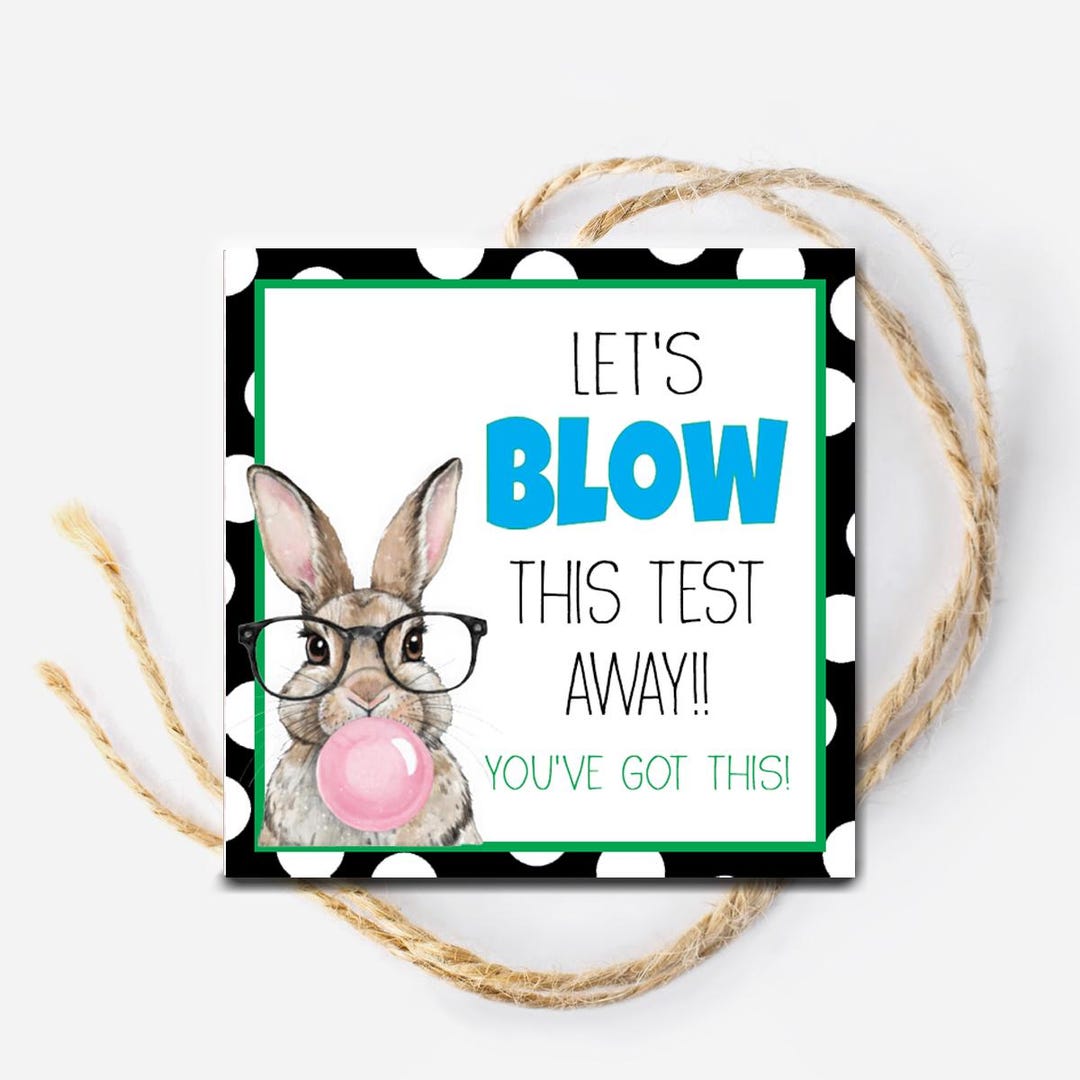 Printable Gum Tag, Testing Encouragement Tag, Good Luck Student Tag ...