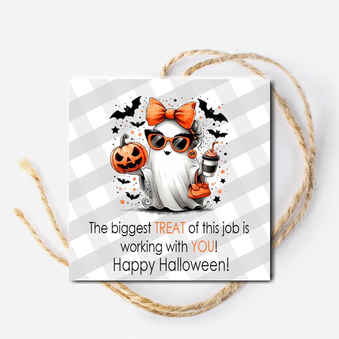 Printable Halloween Tags, Biggest Treat is Working With You, Coworker ...