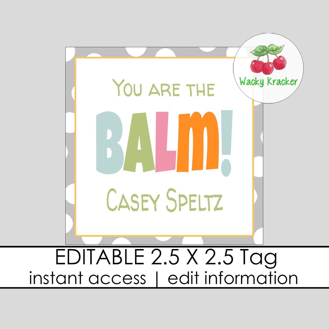 You Are the Balm Gift Tag, Teacher Appreciation Gift Tag, Lip Balm Gift ...