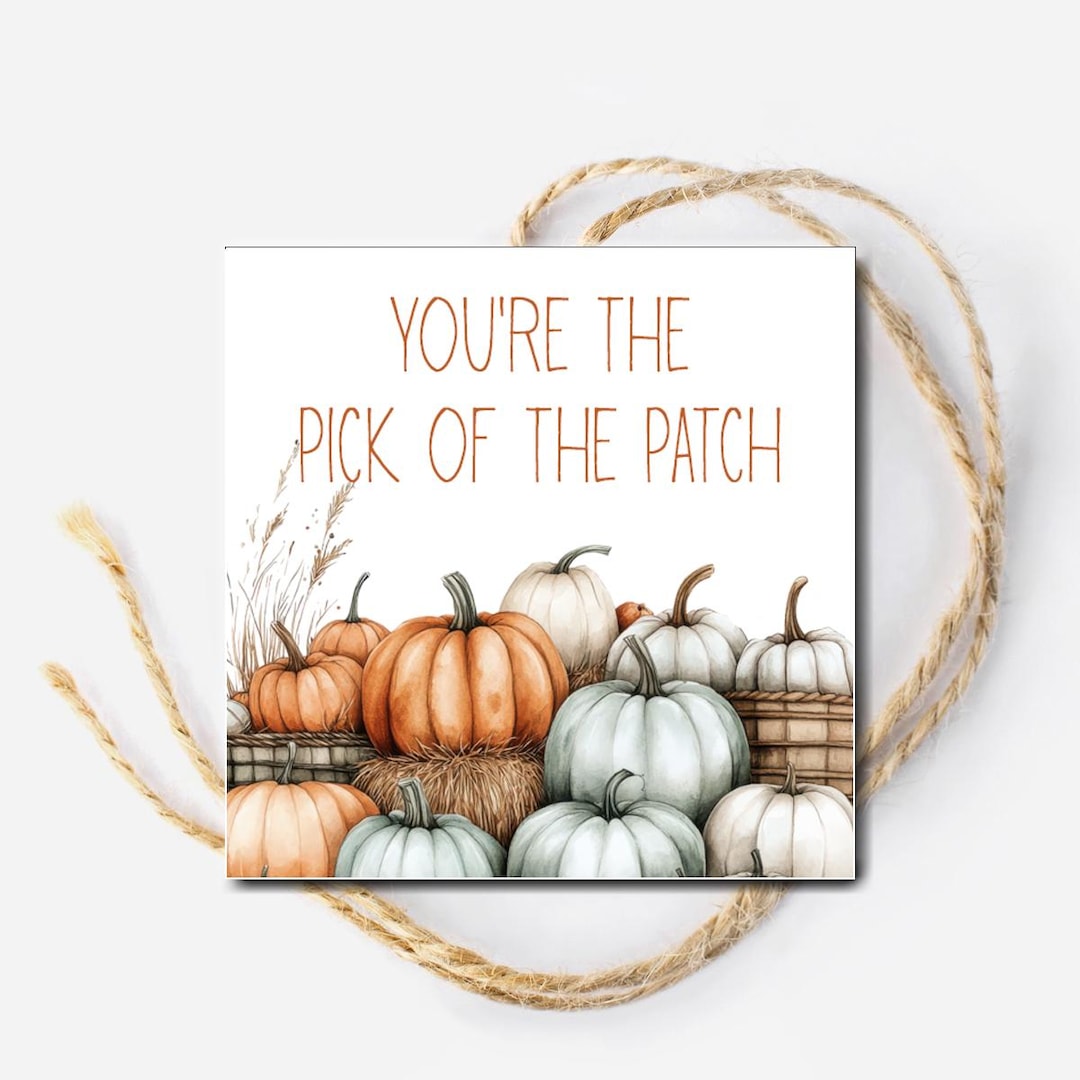 Printable Pick of the Patch Halloween Gift Tag, Appreciation Gift ...