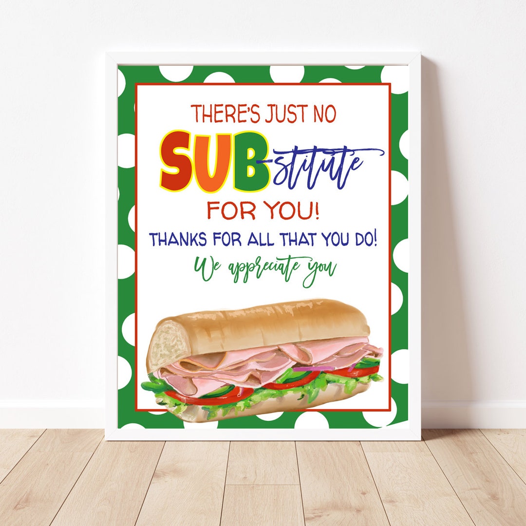 Sub Sandwich Sign, Teacher Appreciation Week, Instant Download, Snack ...