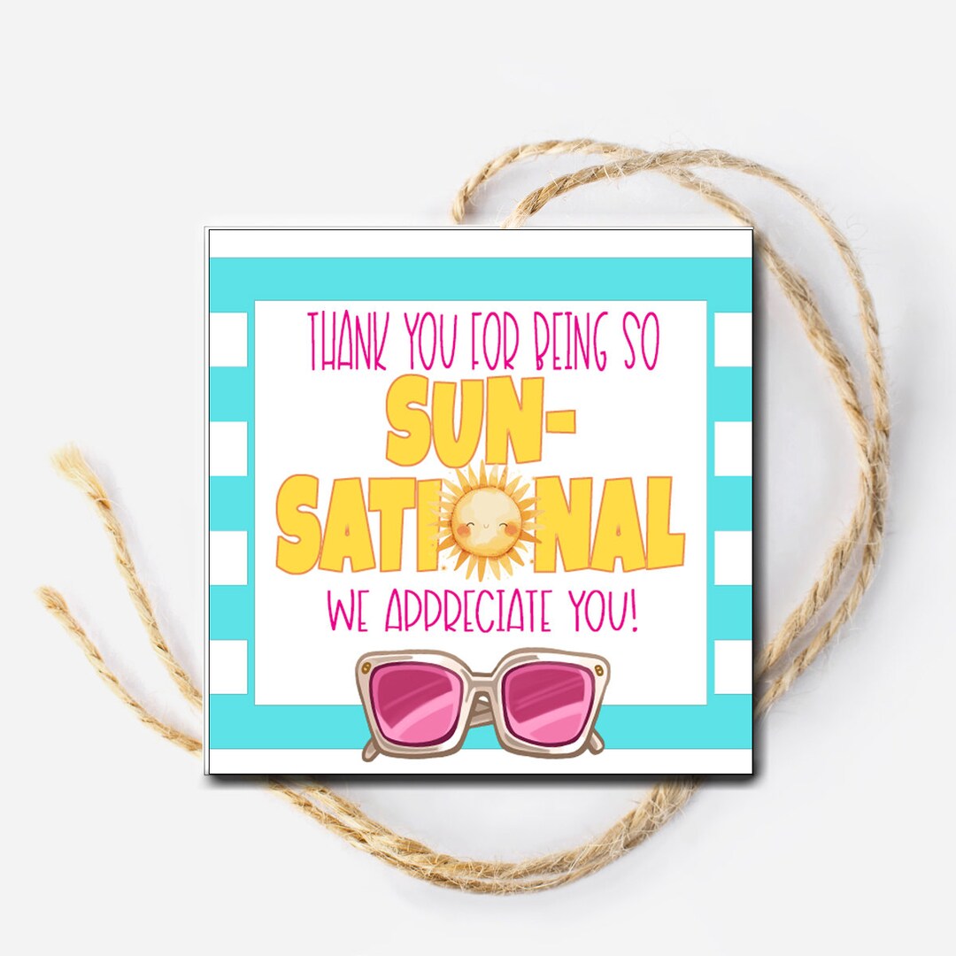 Thank You Tag, You Are Sun Sational Printable Gift Tag, Appreciation ...