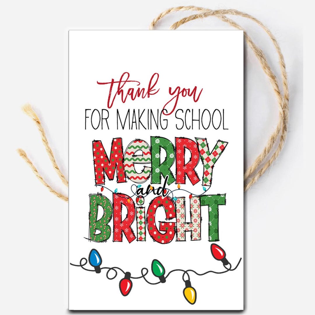 Printable Thank You for Making School Merry and Bright Christmas Gift ...