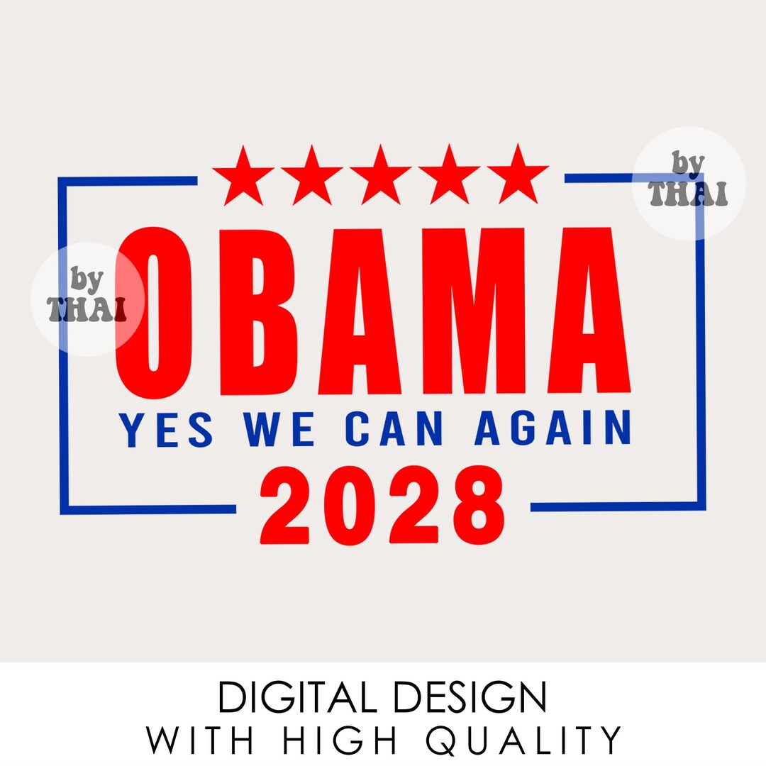 Obama 2028 Png, Yes We Can Again Png Digital Download Sublimation - Etsy