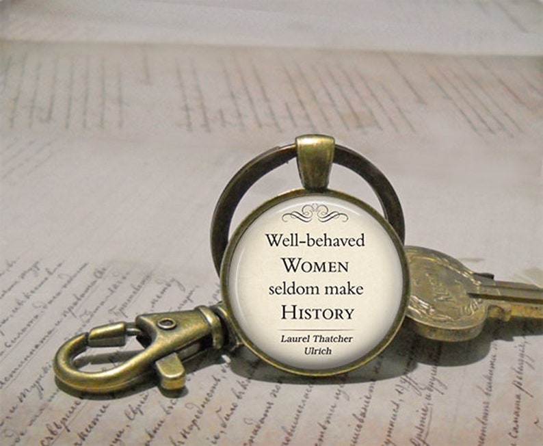 Well Behaved Women Seldom Make History Quote Pendant Literary Etsy