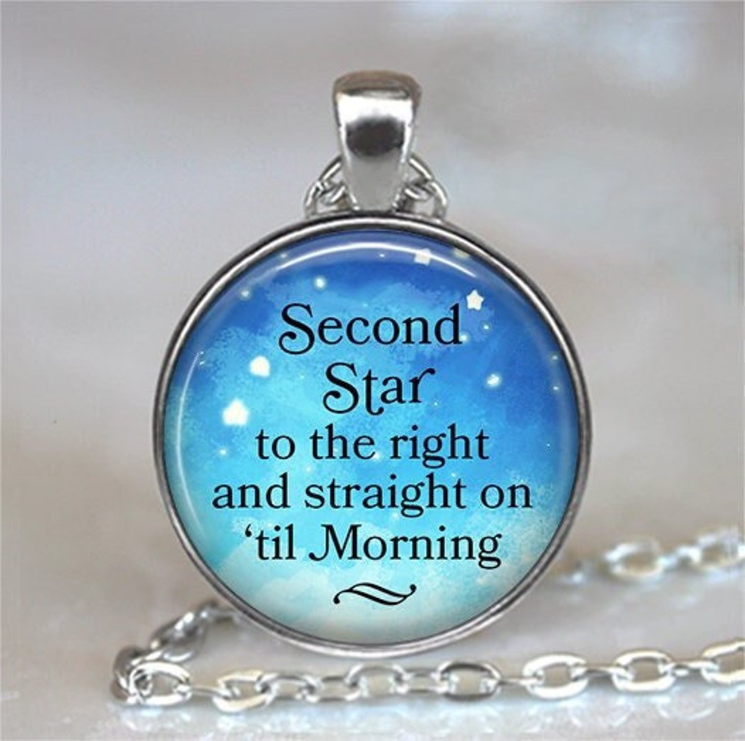 Second Star to the Right Straight on 'til Morning Necklace, Key Chain ...