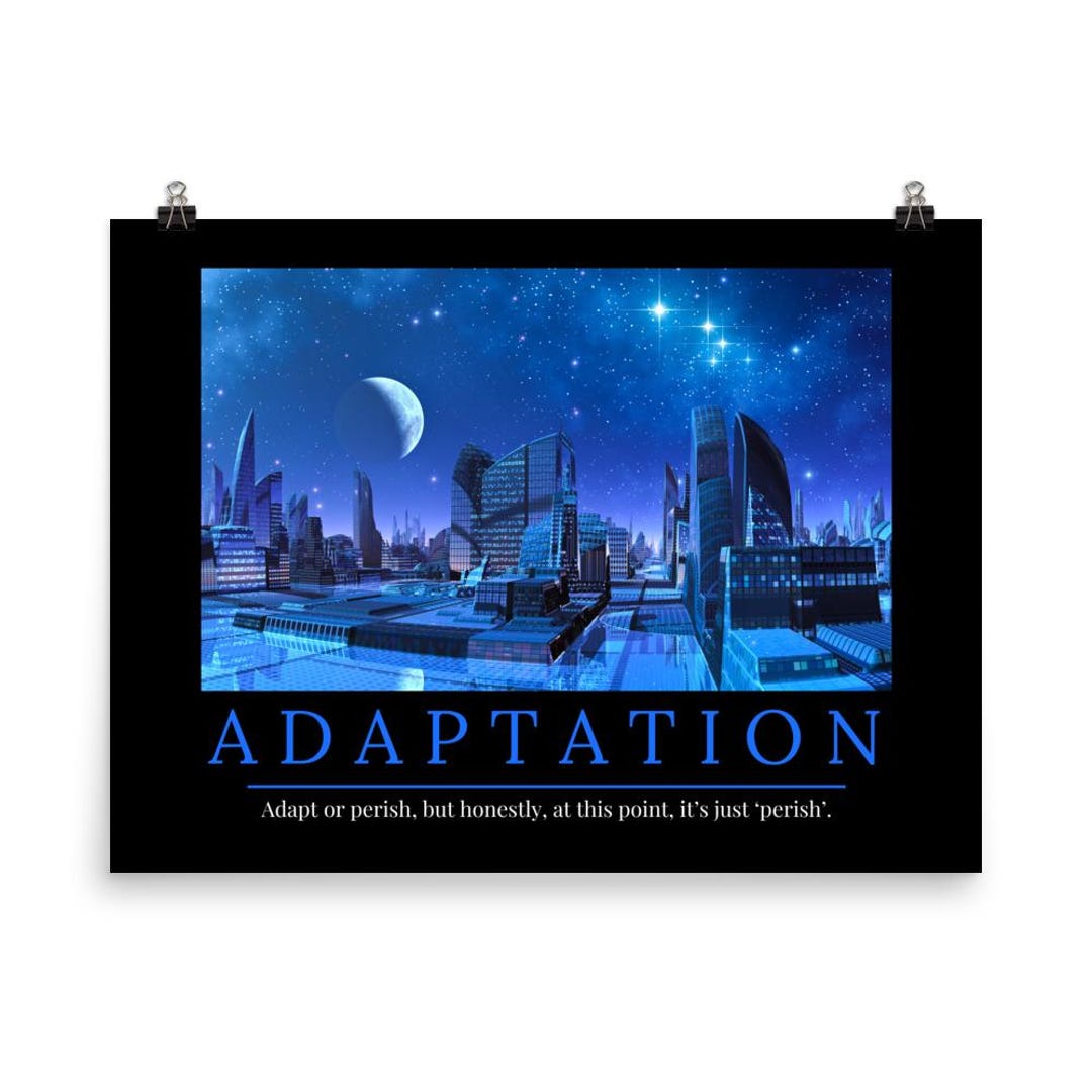 ADAPTATION - AI Motivational Poster | Futuristic Cityscape | Adapt or ...